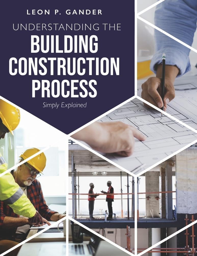 Understanding the Building Construction Process: Simply Explained ...