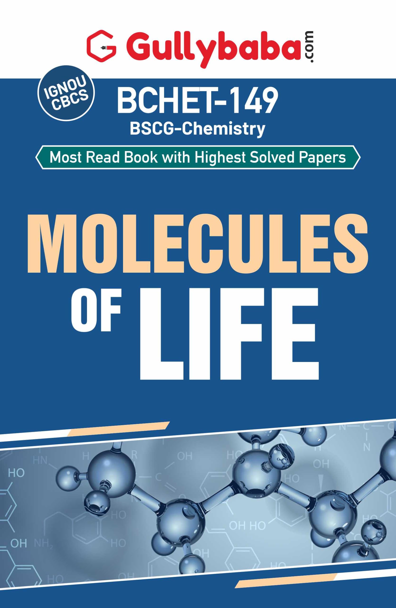 Buy IGNOU BCHET-149: Exploring the Molecules of Life Scoring Help/Guide ...