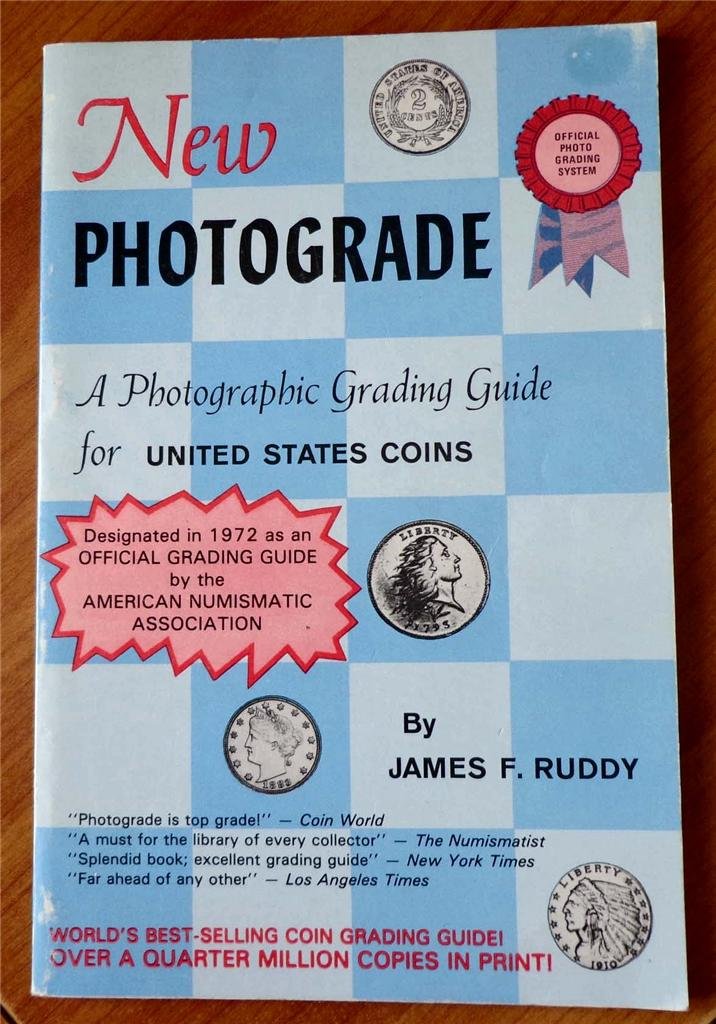 New Photograde: A Photographic Grading Guide for United States Coins ...