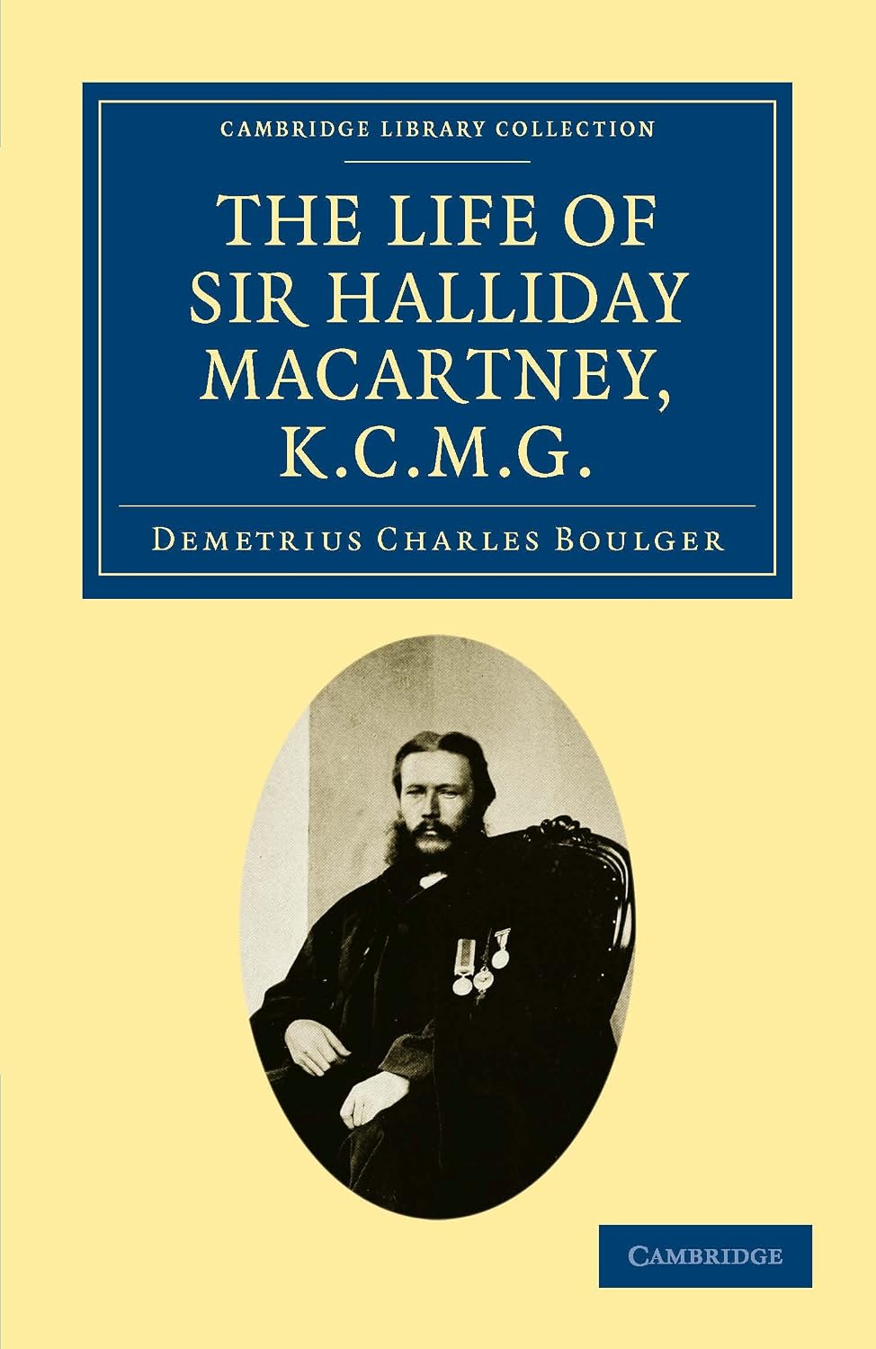 Amazon.com: The Life of Sir Halliday Macartney, K.C.M.G.: Commander of ...
