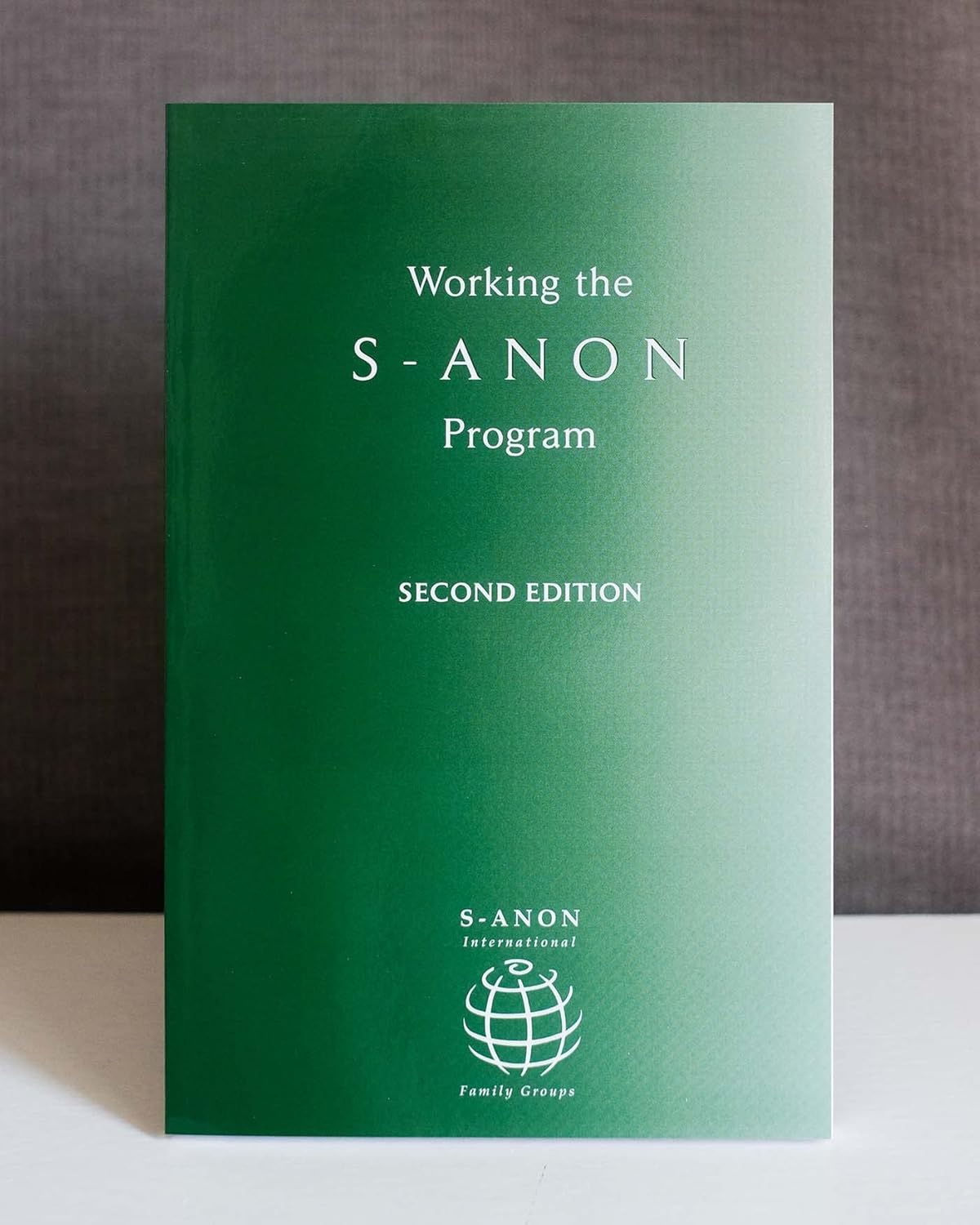 Working the S-Anon Program - Kindle edition by S-Anon International ...