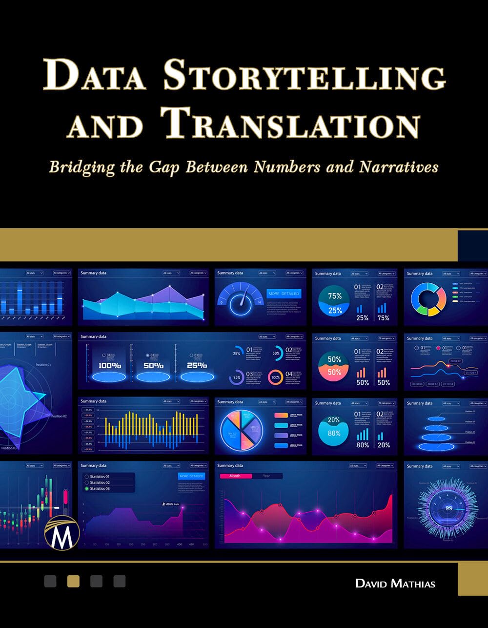 Data Storytelling and Translation: Bridging the Gap Between Numbers and ...