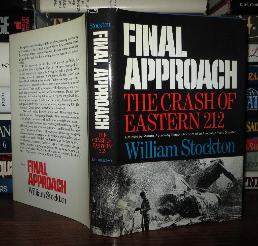 Final approach: The crash of Eastern 212: Stockton, William ...