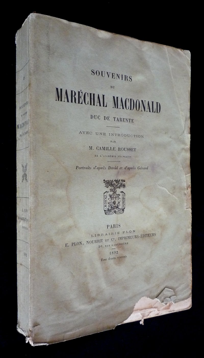 Souvenirs du Maréchal MacDonald, duc de Tarente : MacDonald Maréchal ...