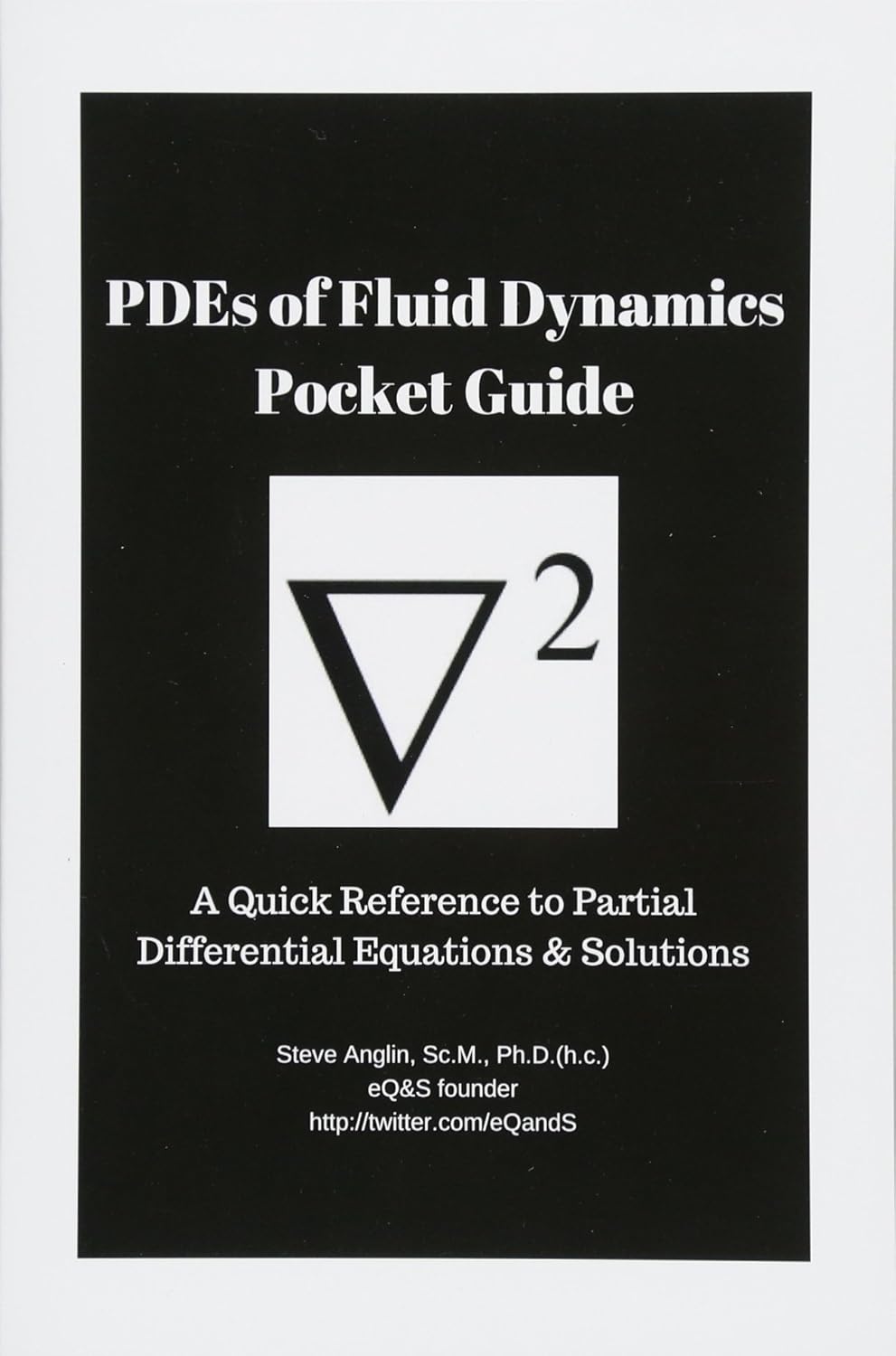 Pdes of Fluid Dynamics Pocket Guide: A Quick Reference of Partial ...