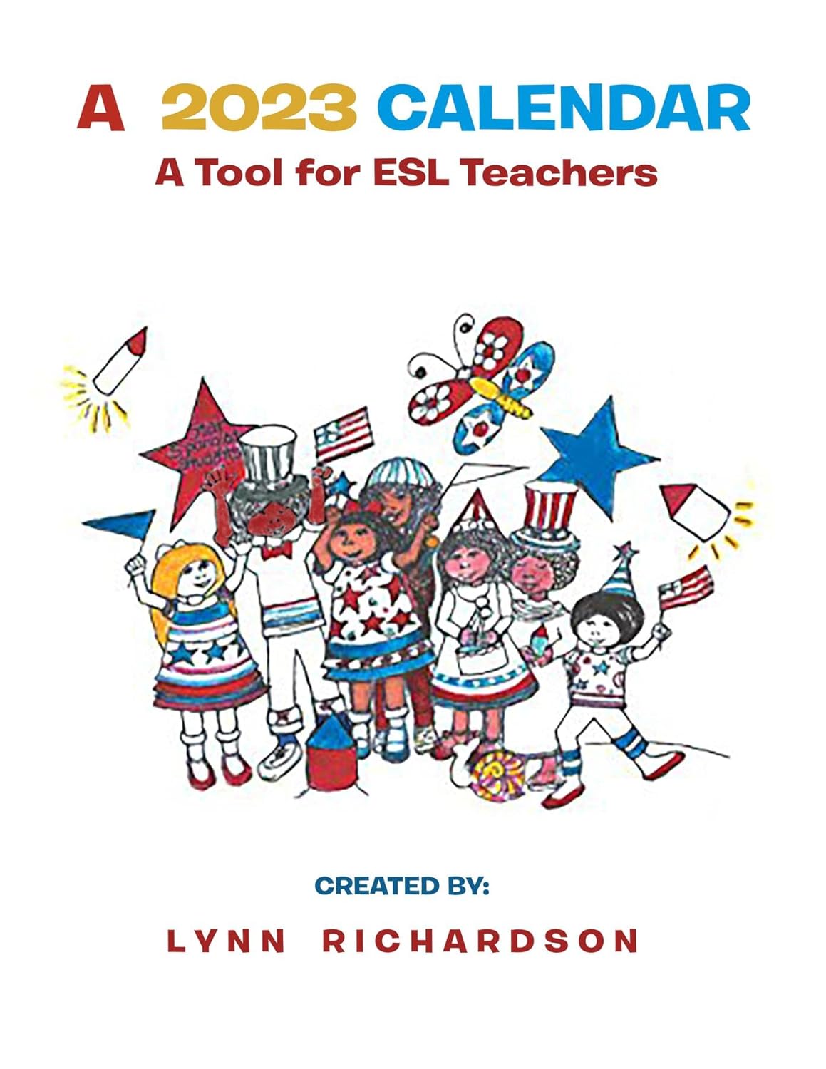 Amazon.com: A 2023 Calendar: A Tool for ESL Teachers eBook : Richardson ...