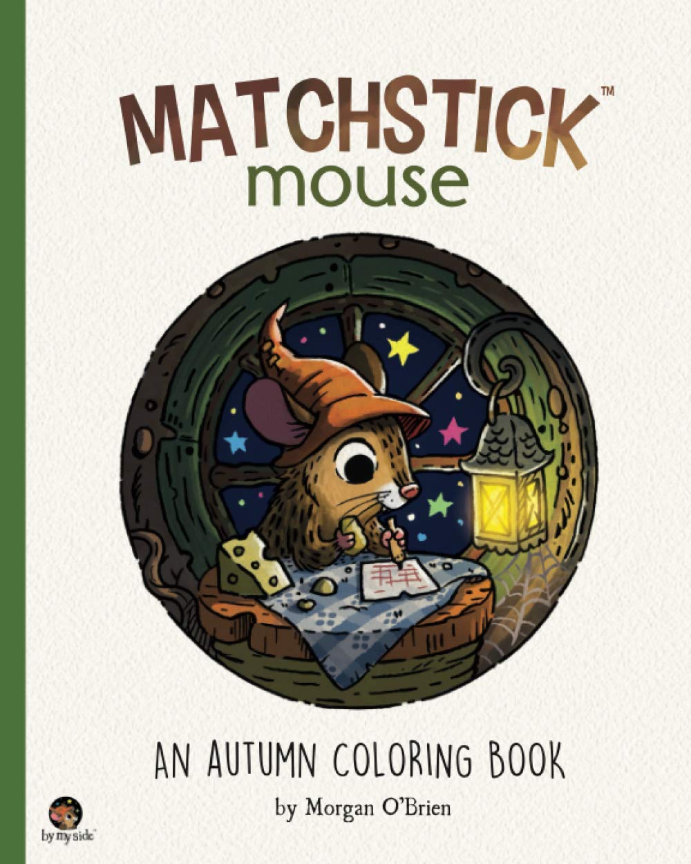 Matchstick Mouse: An Autumn Coloring Book: O'Brien, Mr Morgan ...