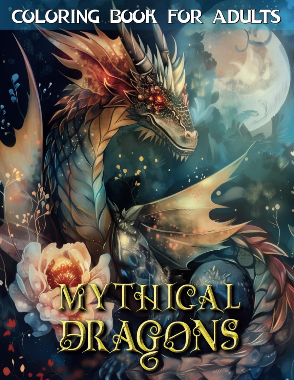 Amazon.com: Mythical Dragons Coloring Book: Fantasy Coloring Pages for ...