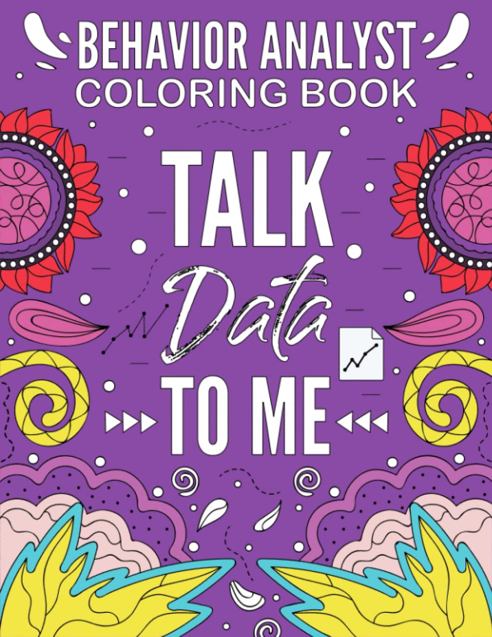 Amazon.com: Behavior Analyst Coloring Book: Funny Coloring Book Gift ...