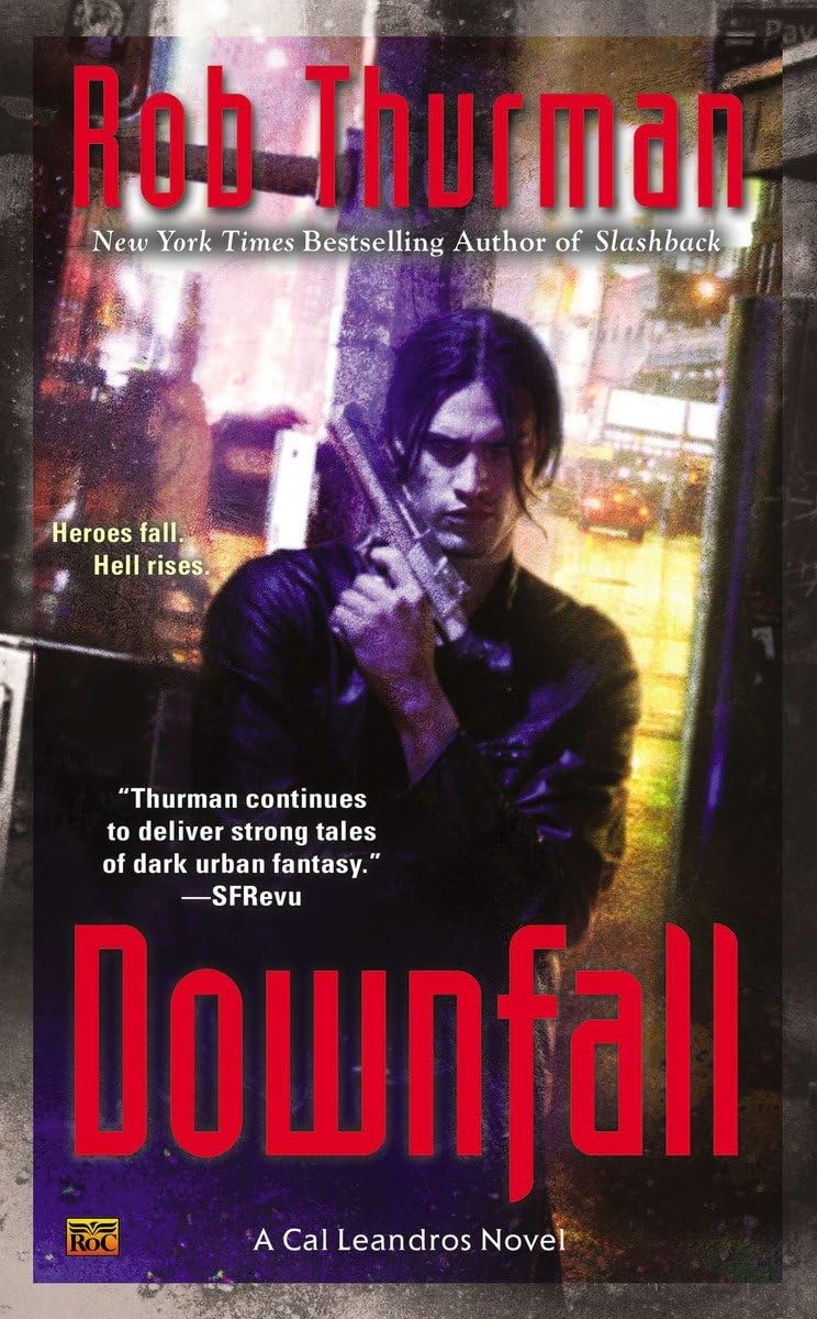 Downfall (Cal Leandros): Thurman, Rob: 9780451465290: Amazon.com: Books