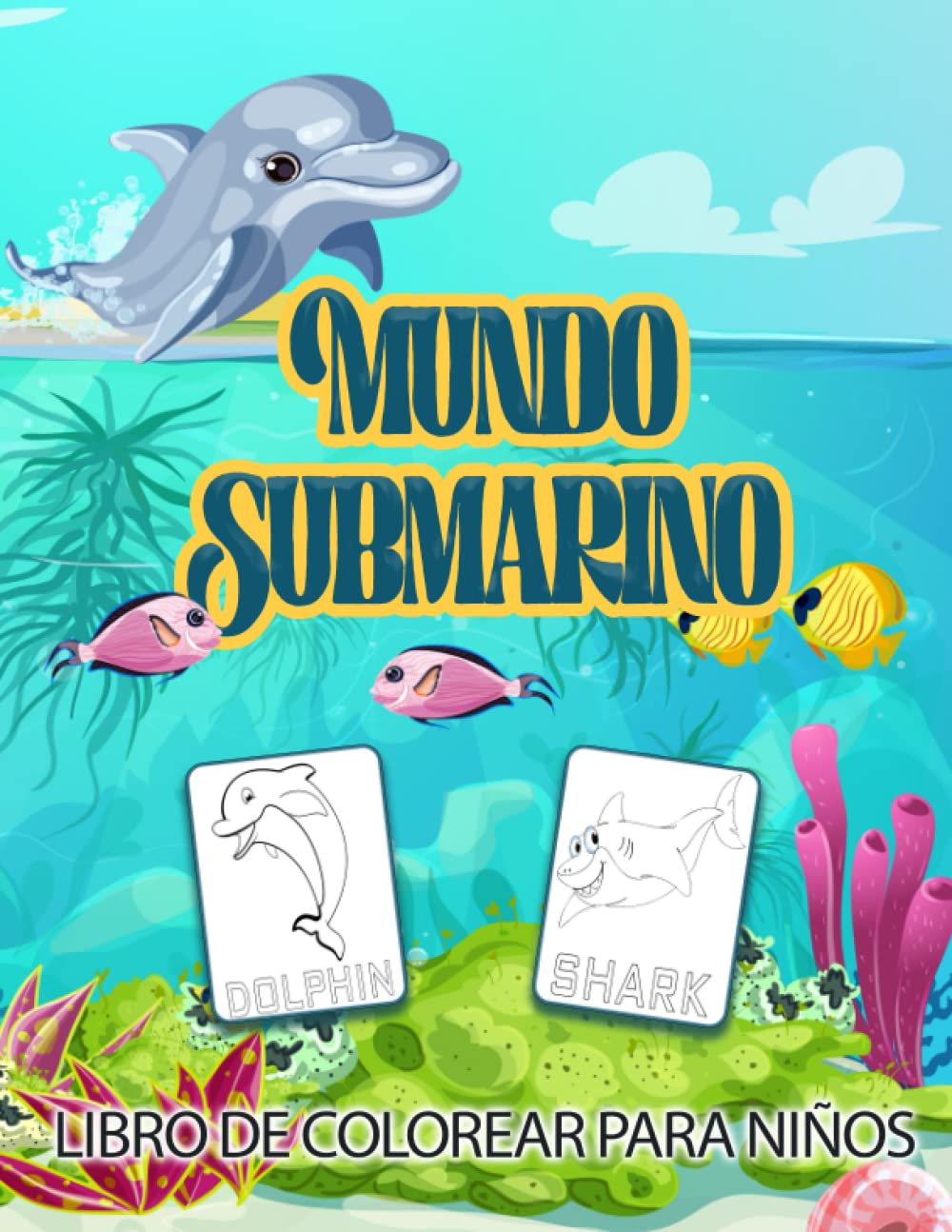 Buy Mundo Submarino Libro de Colorear para Niños: Gran libro para ...