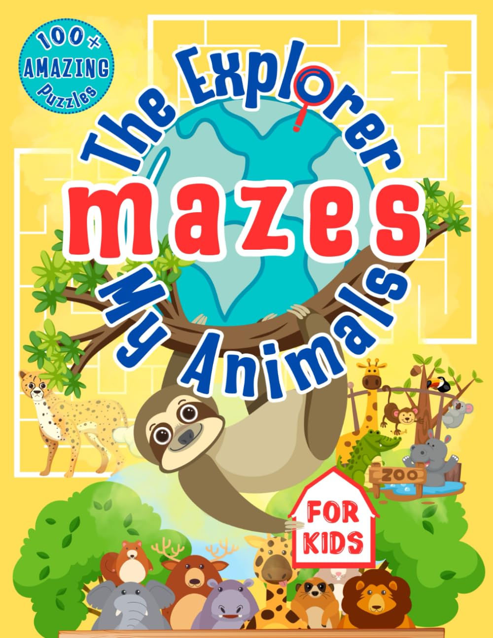The Explorer My Animals Mazes: 100+ Amazing and Challenging Puzzles ...