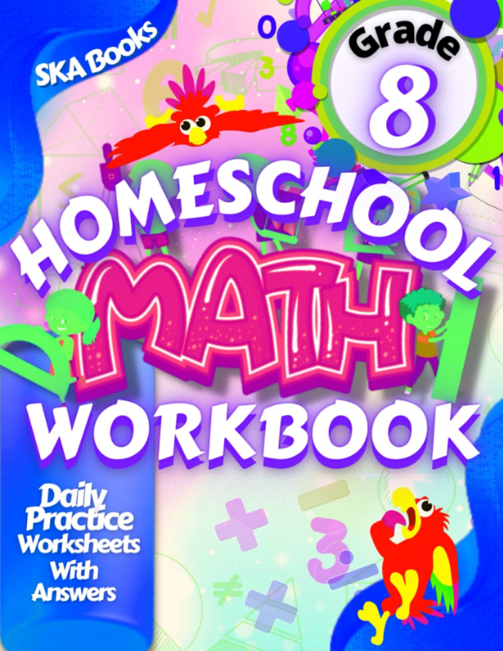 Homeschool Math 8th Grade Workbook: Homeschool Math Curriculum Practice ...