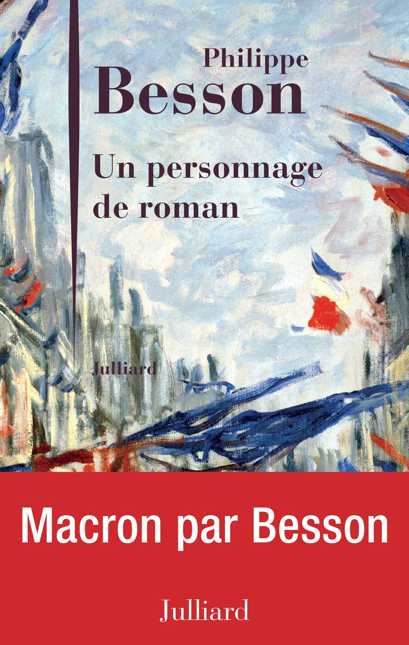 Amazon.fr - Un personnage de roman - Besson, Philippe - Livres