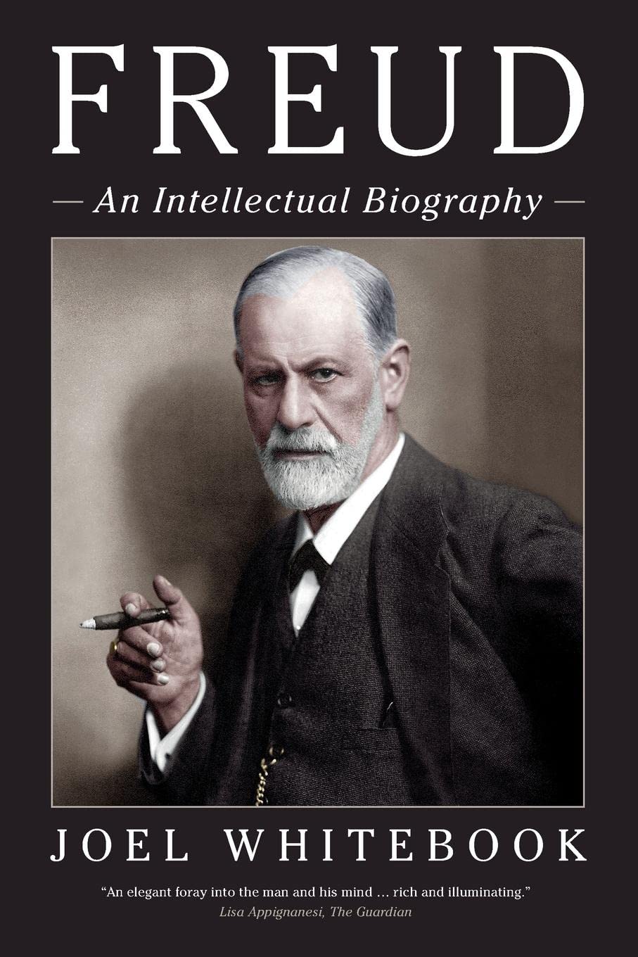 Freud: An Intellectual Biography: Amazon.co.uk: Whitebook, Joel ...