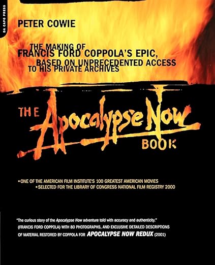 The Apocalypse Now Book: Cowie, Peter: 9780306810466: Amazon.com: Books