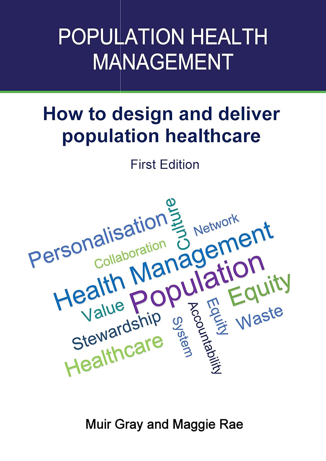 POPULATION HEALTH MANAGEMENT: HOW TO DESIGN AND DELIVER POPULATION ...