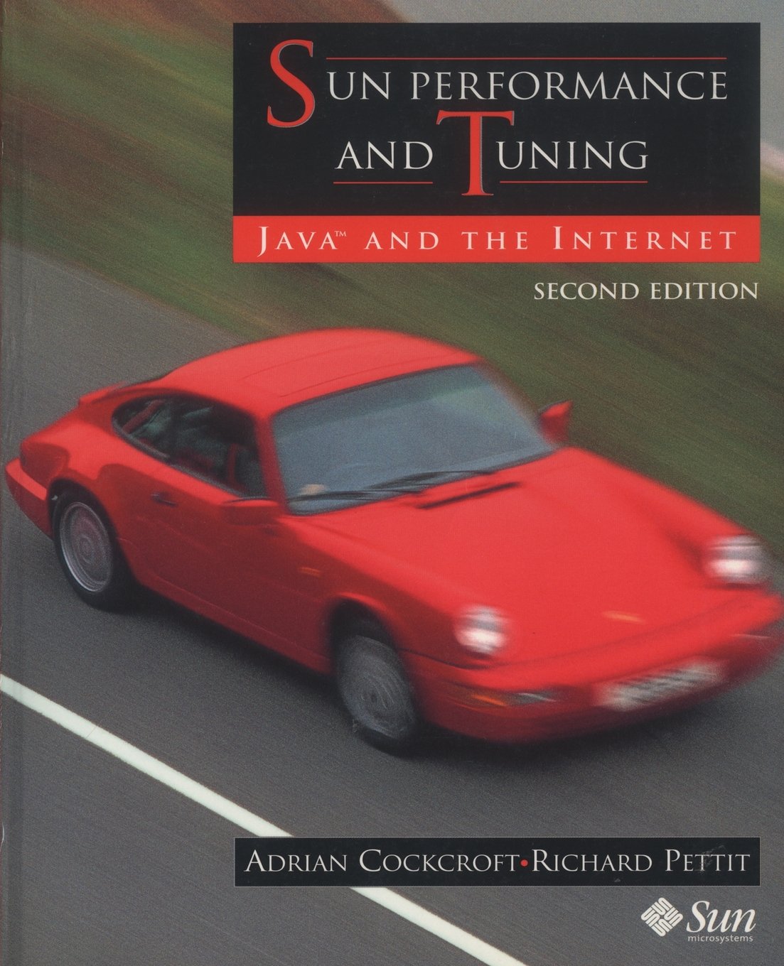 Sun Performance and Tuning: Java and the Internet (2nd Edition ...