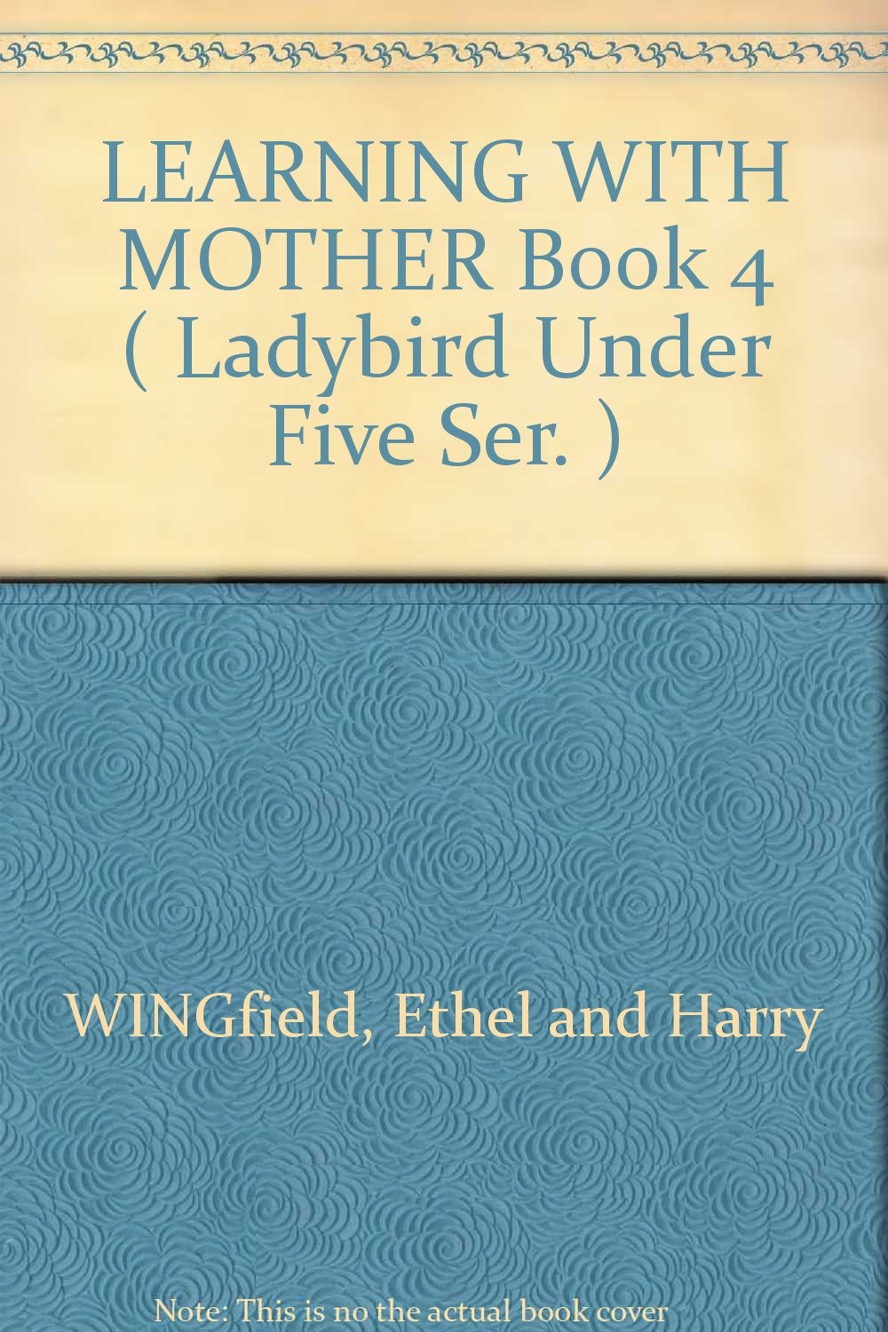 LEARNING WITH MOTHER Book 4 ( Ladybird Under Five Ser. ): Amazon.co.uk ...