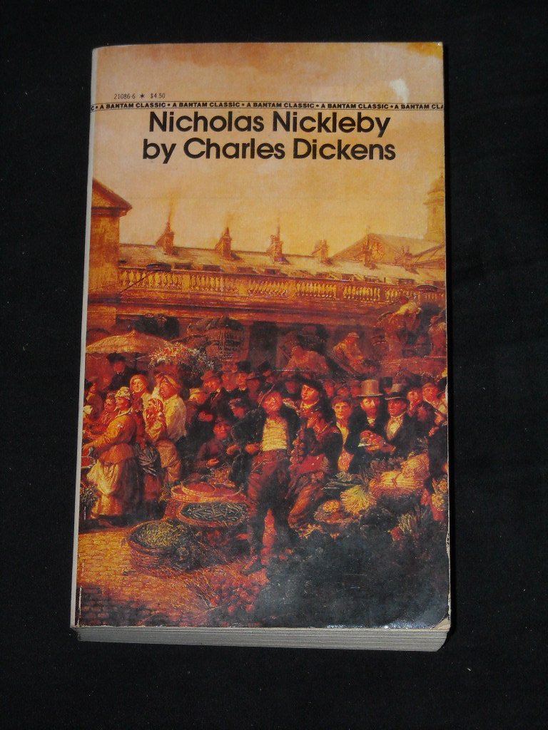 Nicholas Nickleby: Dickens, Charles: 9780553210866: Amazon.com: Books