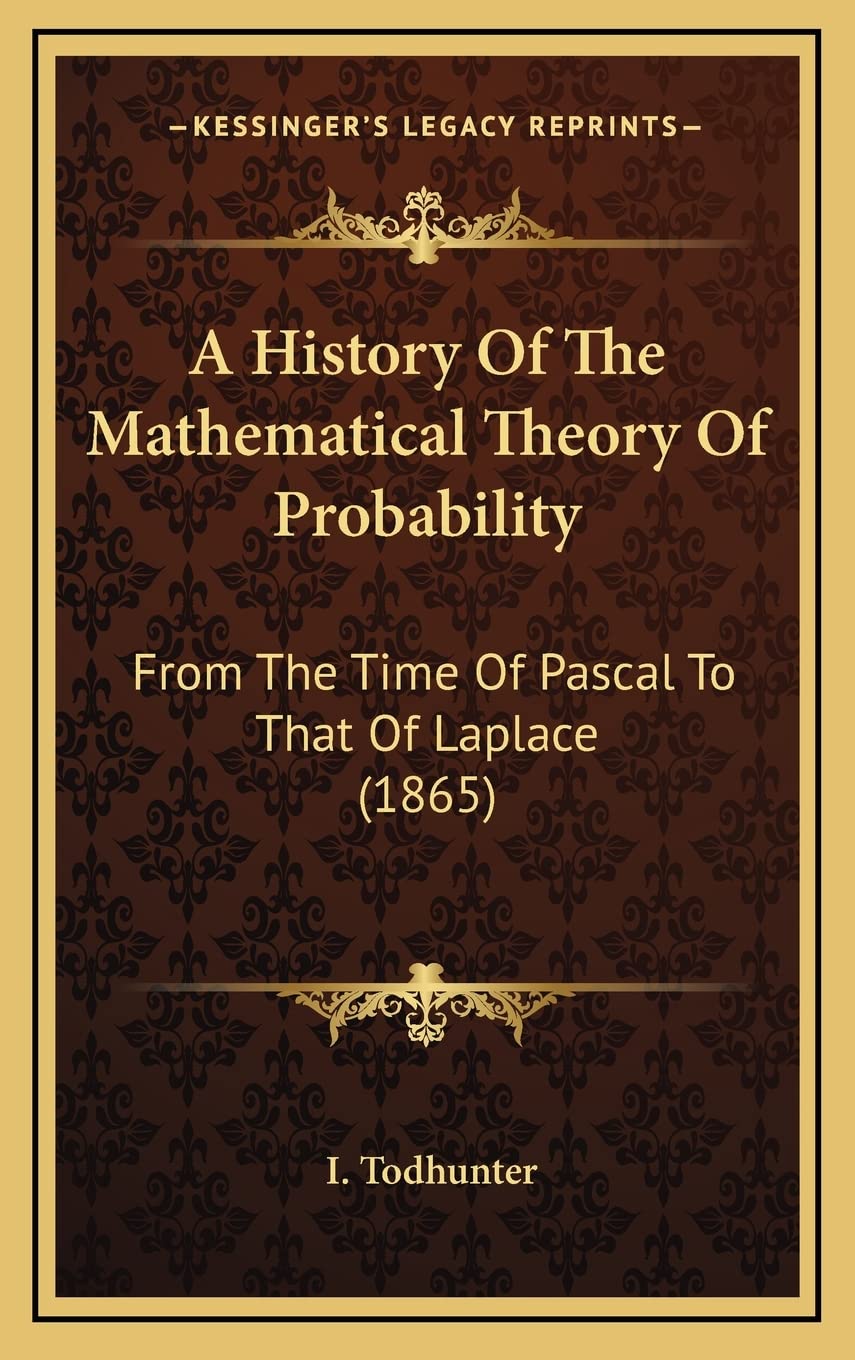 Amazon.com: A History Of The Mathematical Theory Of Probability: From ...