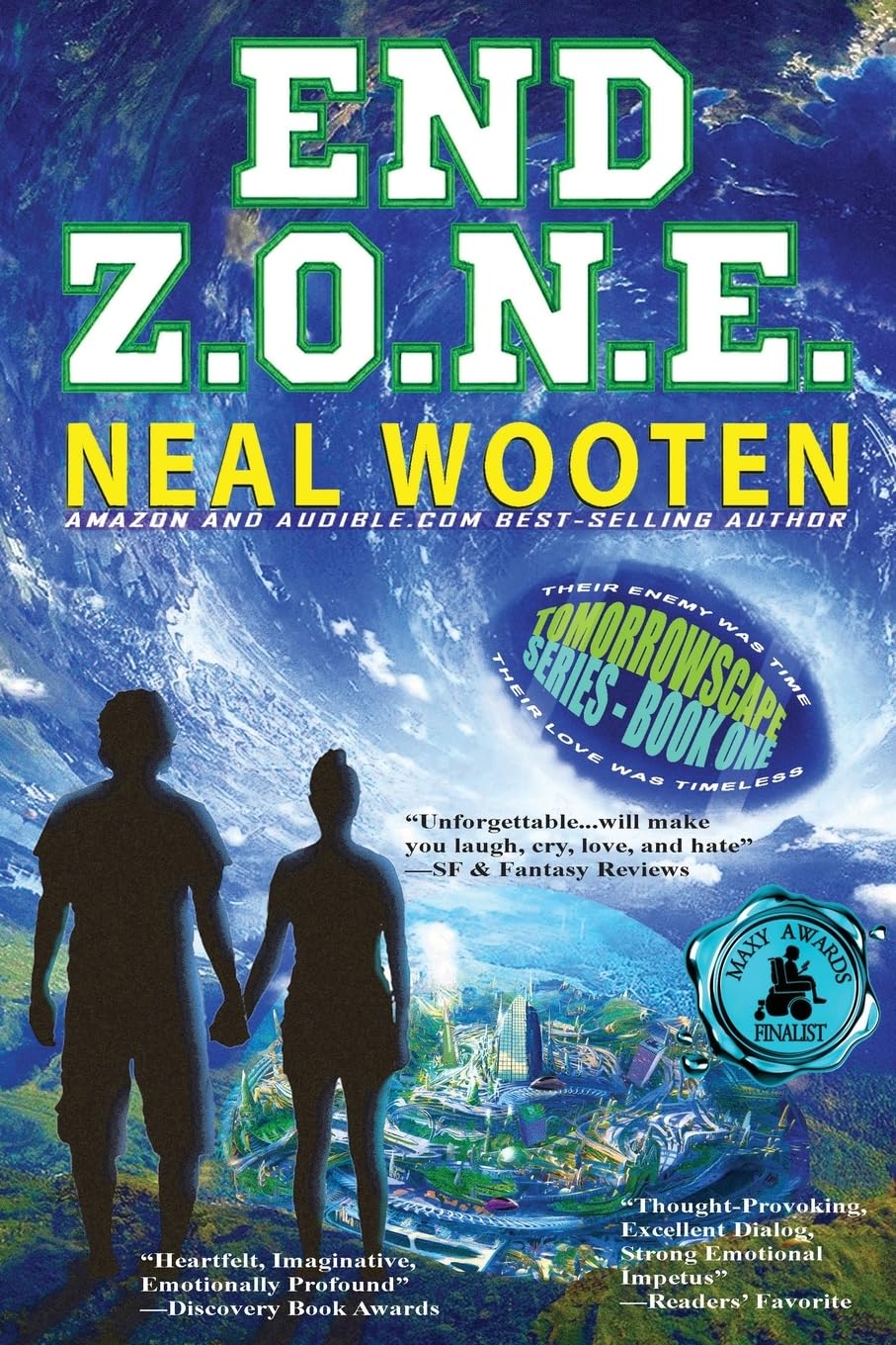 End Z.O.N.E.: Tomorrowscape Series - Book One: Wooten, Neal ...