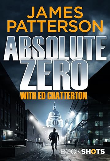 Absolute Zero: BookShots eBook : Patterson, James: Amazon.co.uk: Kindle ...