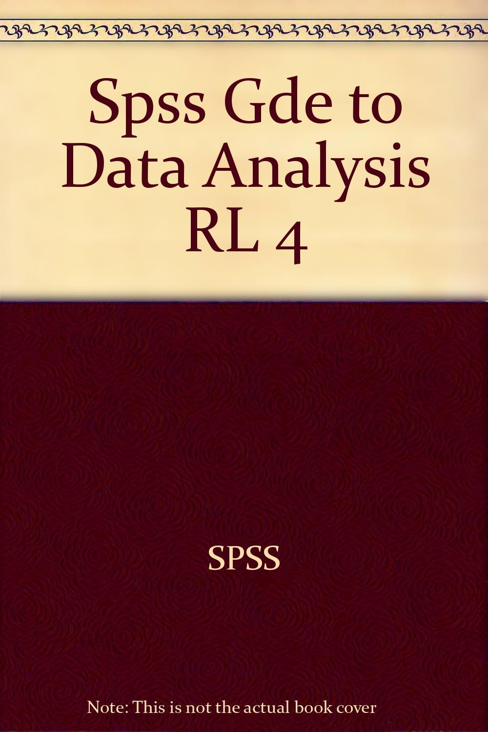 Amazon.com: The SPSS guide to data analysis for release 4: ...