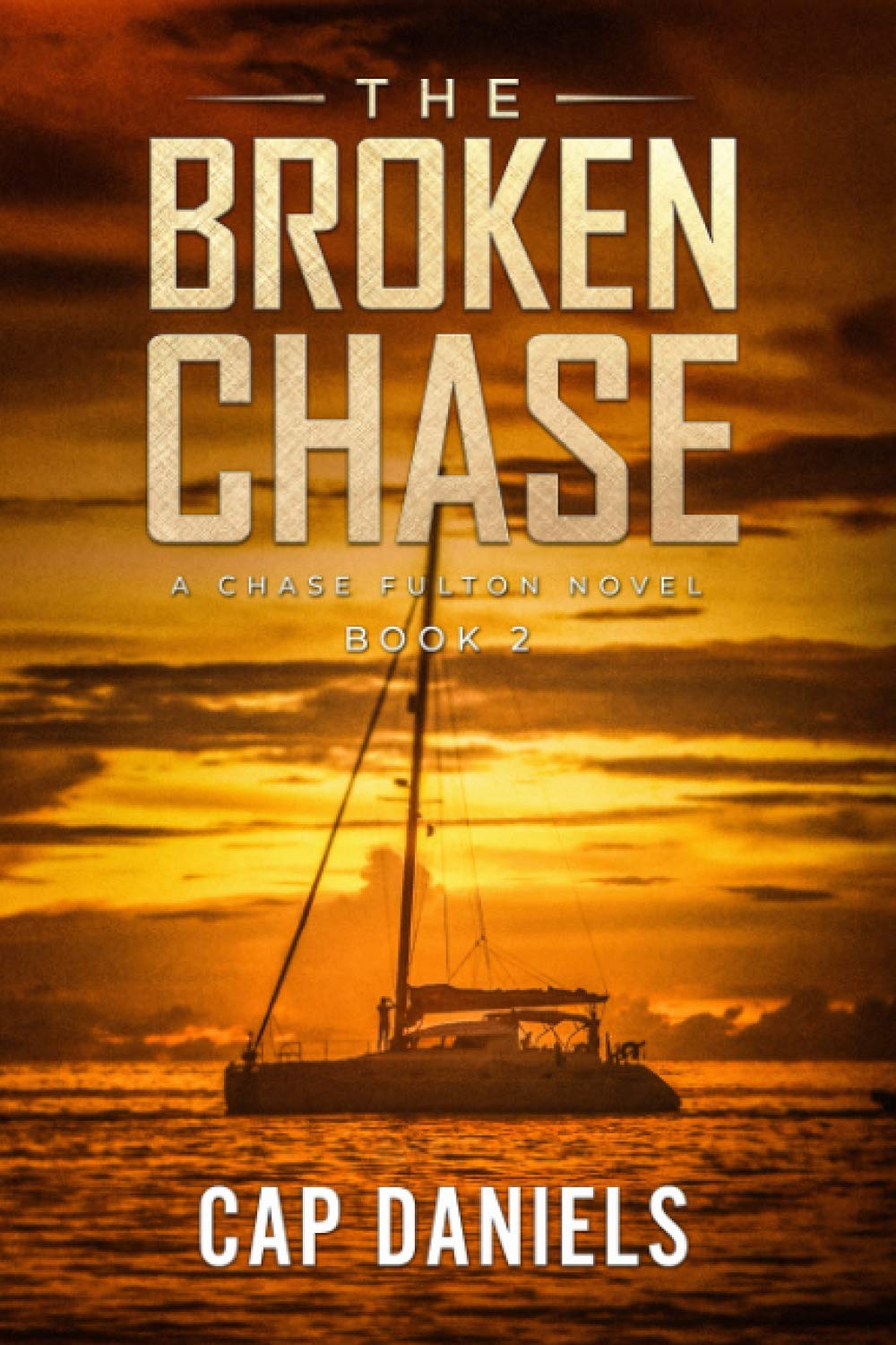 Amazon.com: The Broken Chase: A Chase Fulton Novel (Chase Fulton Novels ...