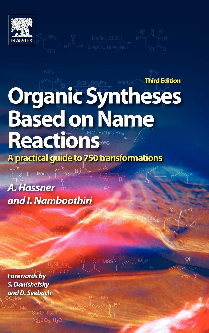 Organic Syntheses Based on Name Reactions: A Practical Guide to Over ...