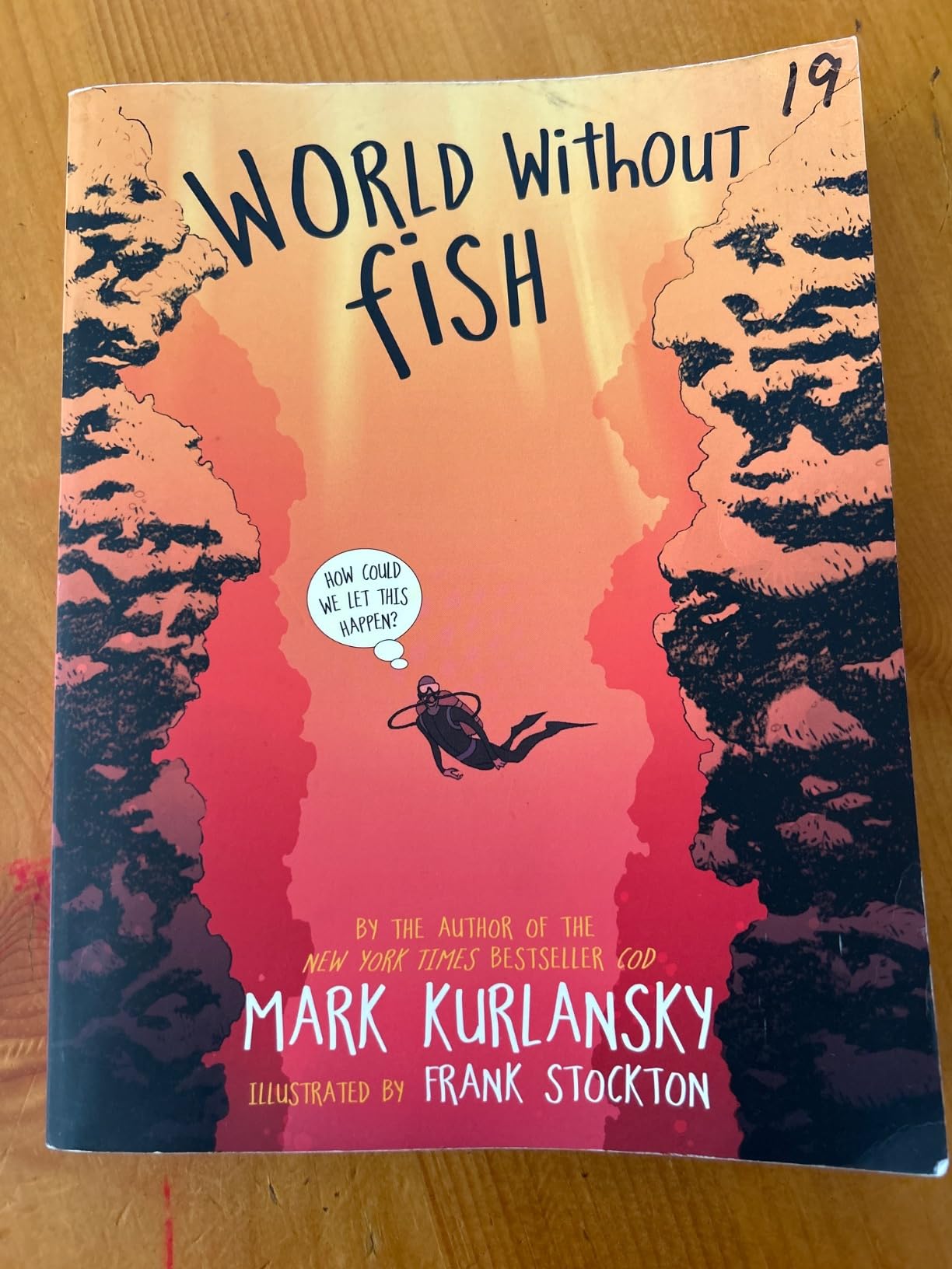 World Without Fish: Kurlansky, Mark, Stockton, Frank: 9780761185000 ...
