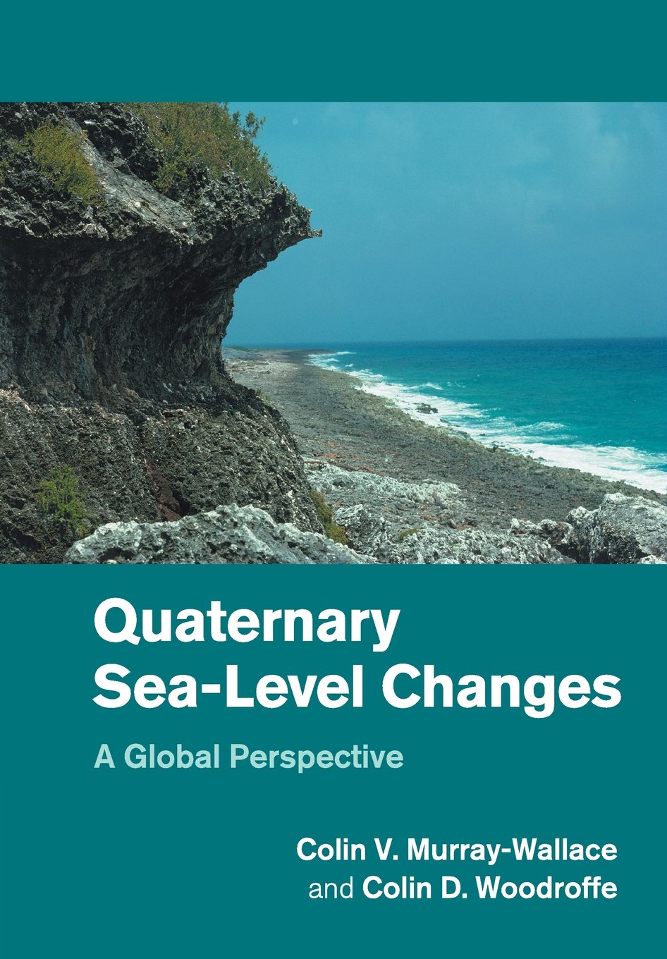 Quaternary Sea-Level Changes: A Global Perspective: Murray-Wallace ...