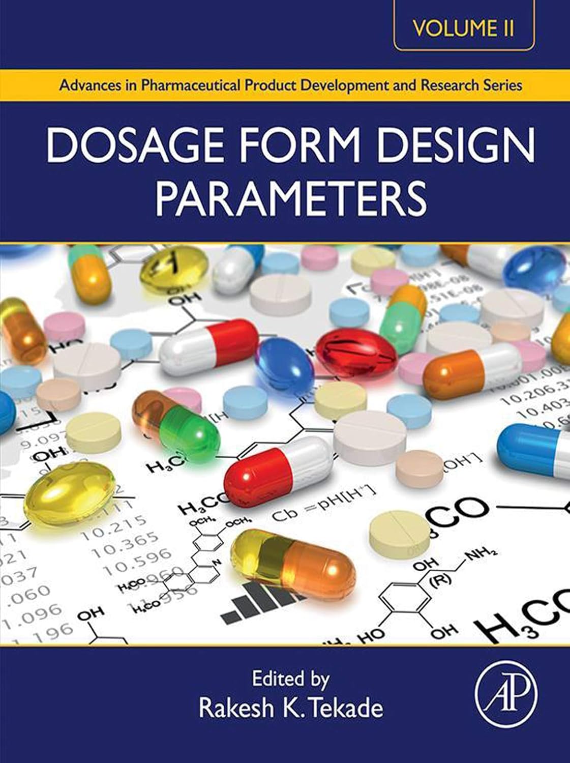 Amazon | Dosage Form Design Parameters: Volume II (Advances in ...