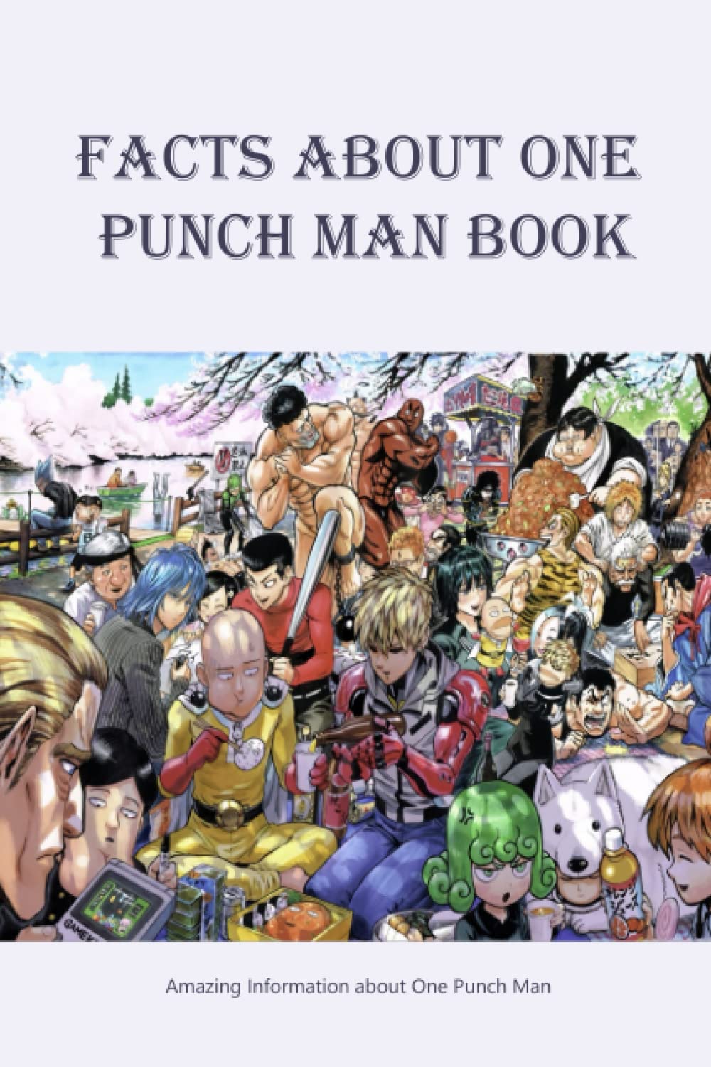 Buy Facts About One Punch Man Book: Amazing Information about One Punch ...