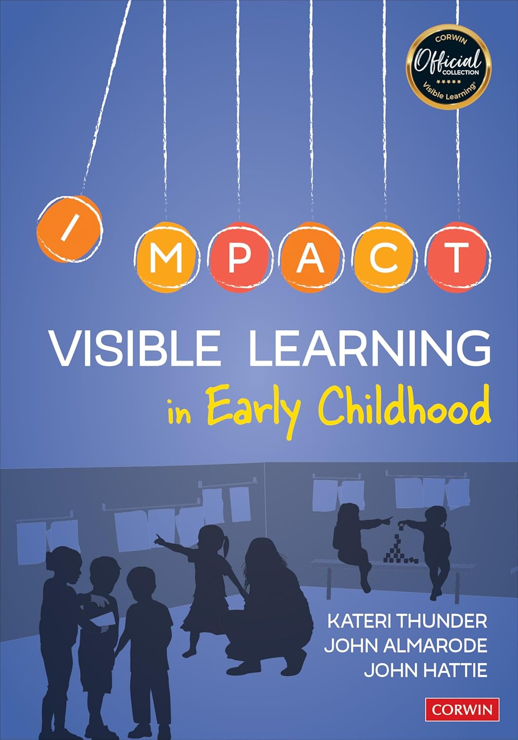 Visible Learning in Early Childhood: Thunder, Kateri, Almarode, John T ...