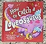 How to Catch a Loveosaurus: Walstead, Alice, Elkerton, Andy ...