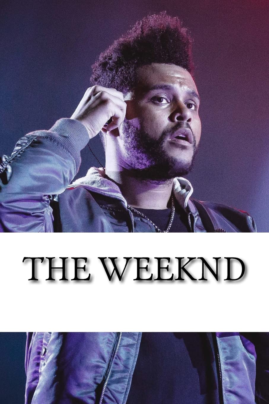 The Weeknd: A Biography : Collins, Nick: Amazon.de: Bücher