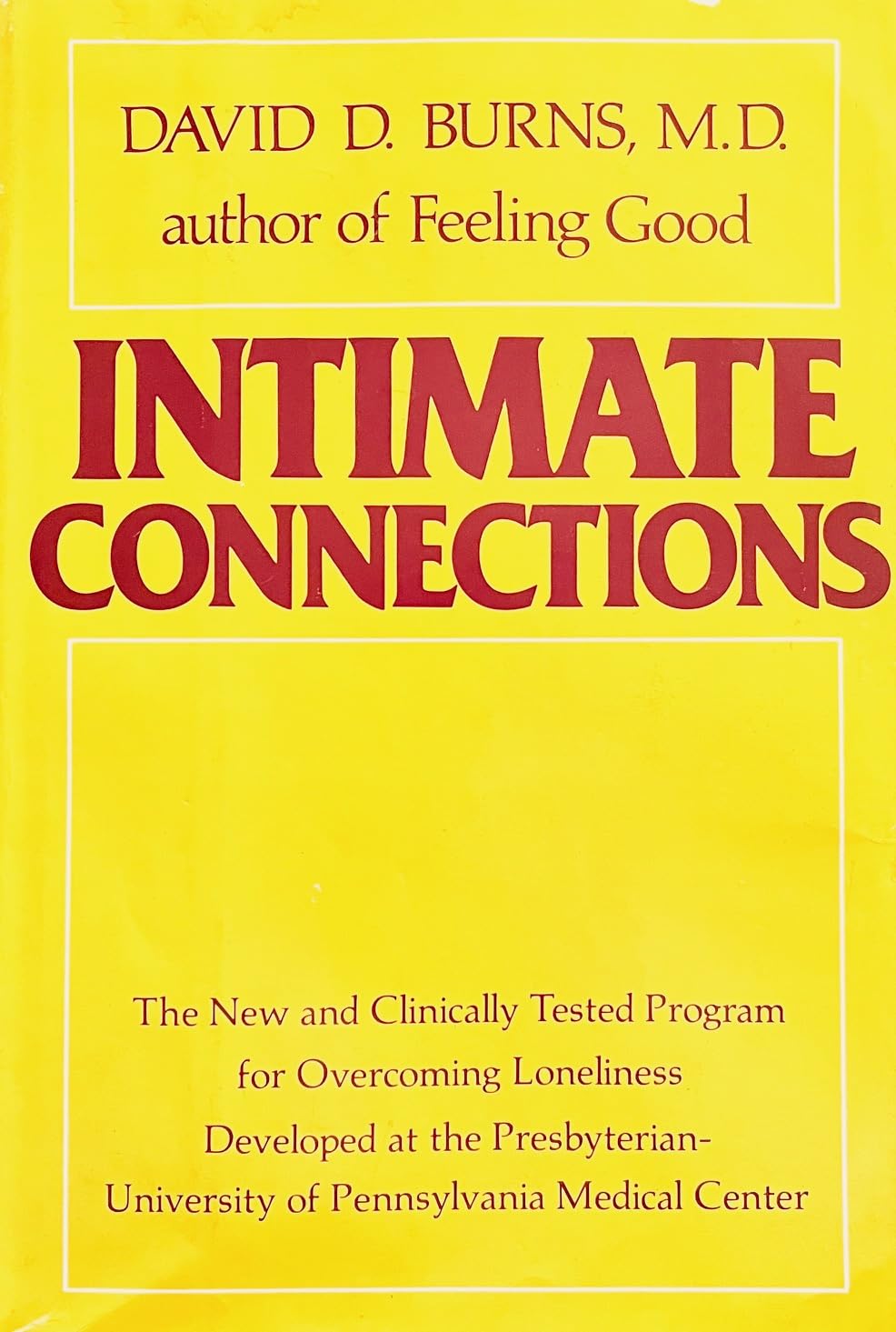 Intimate Connections: The New and Clinically Tested Program for ...