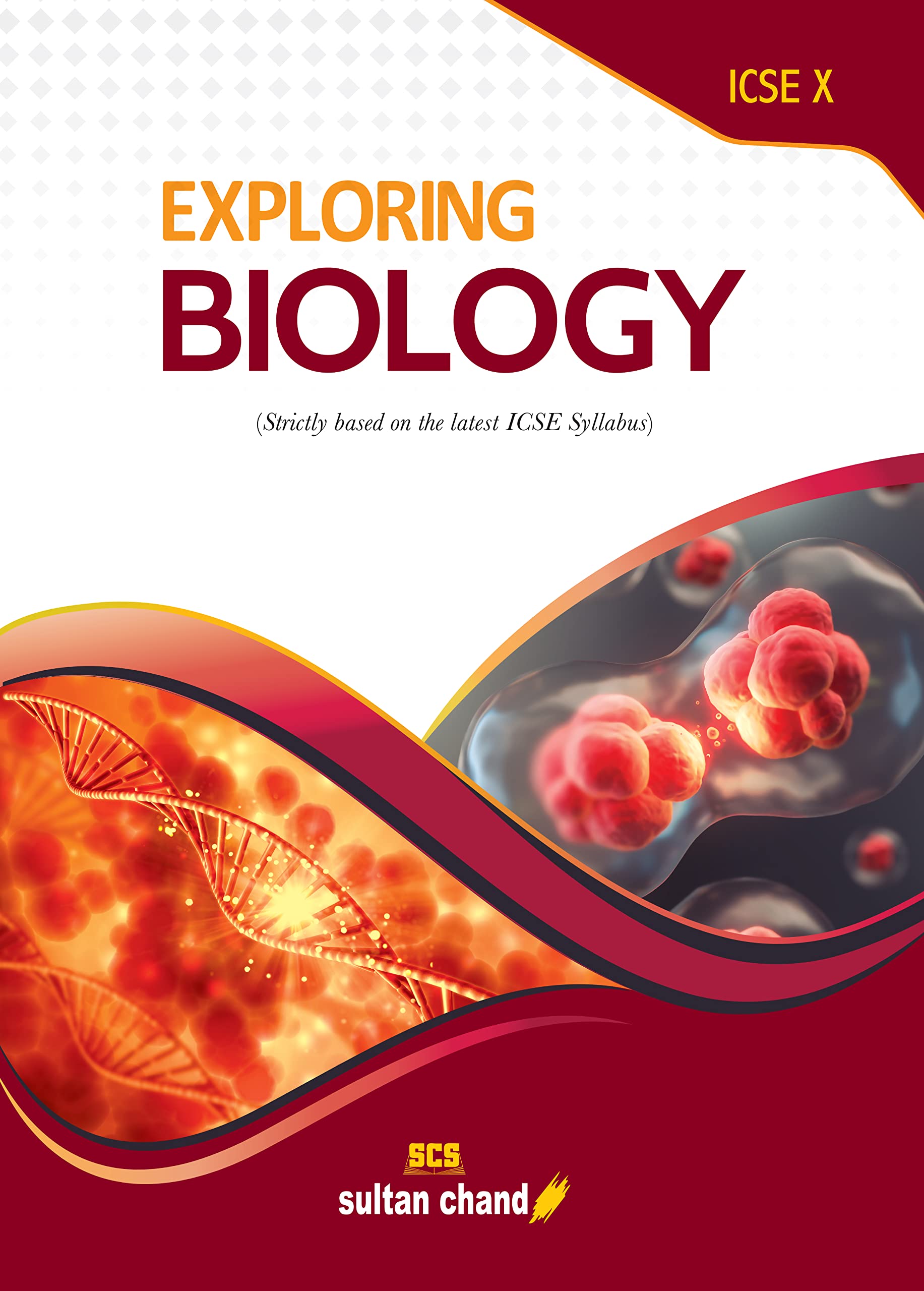 Exploring Biology: Textbook for ICSE Class 10 (2023-24 Examination ...