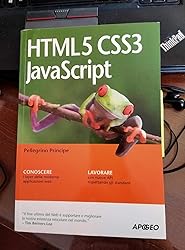 Amazon.it: HTML5 CSS3 JavaScript - Principe, Pellegrino - Libri