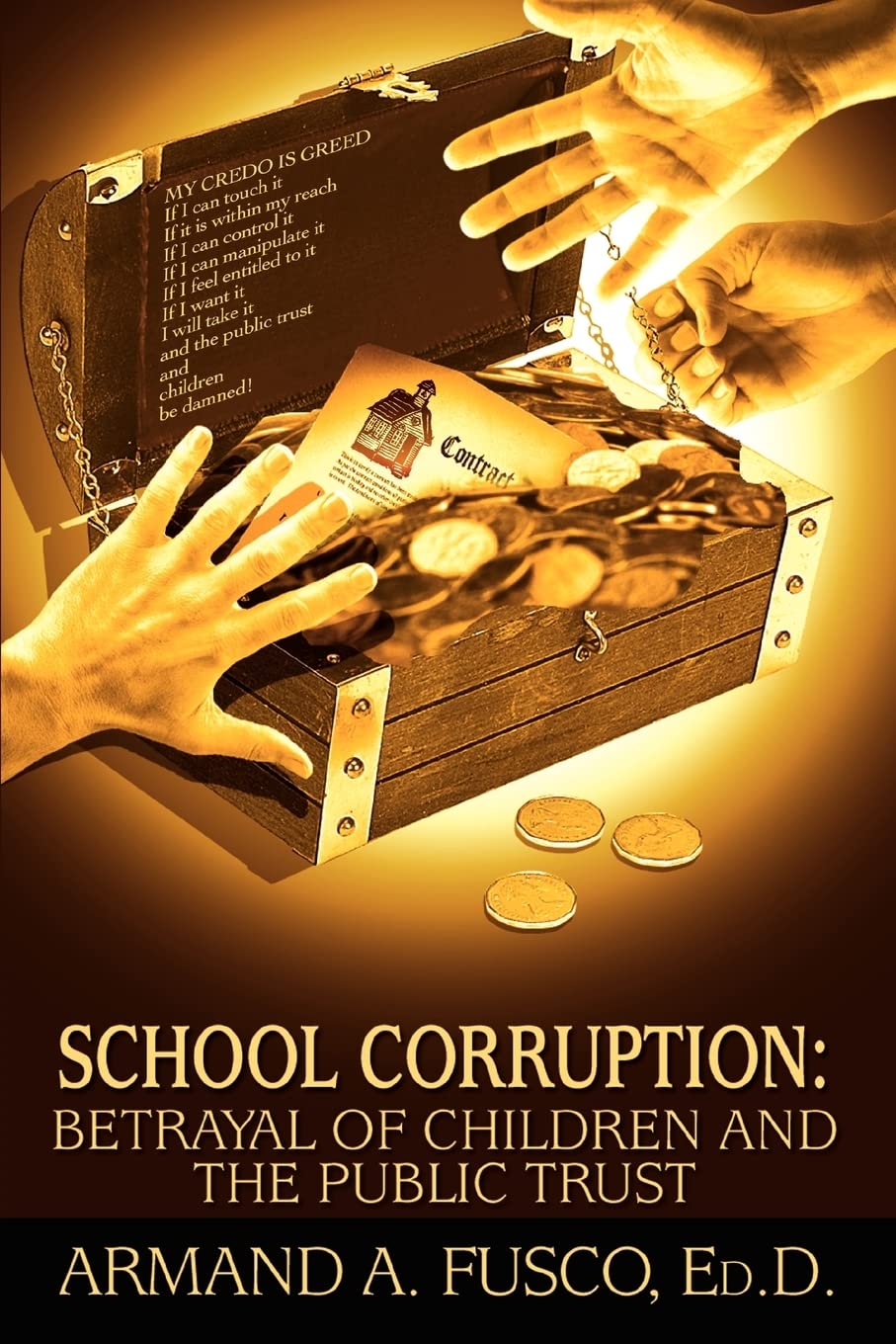 School Corruption: Betrayal of Children and the Public Trust: Fusco ...