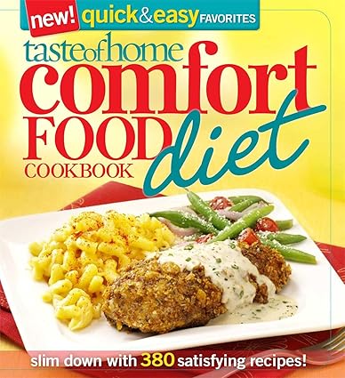 Taste of Home Comfort Food Diet Cookbook: New Quick & Easy Favorites ...