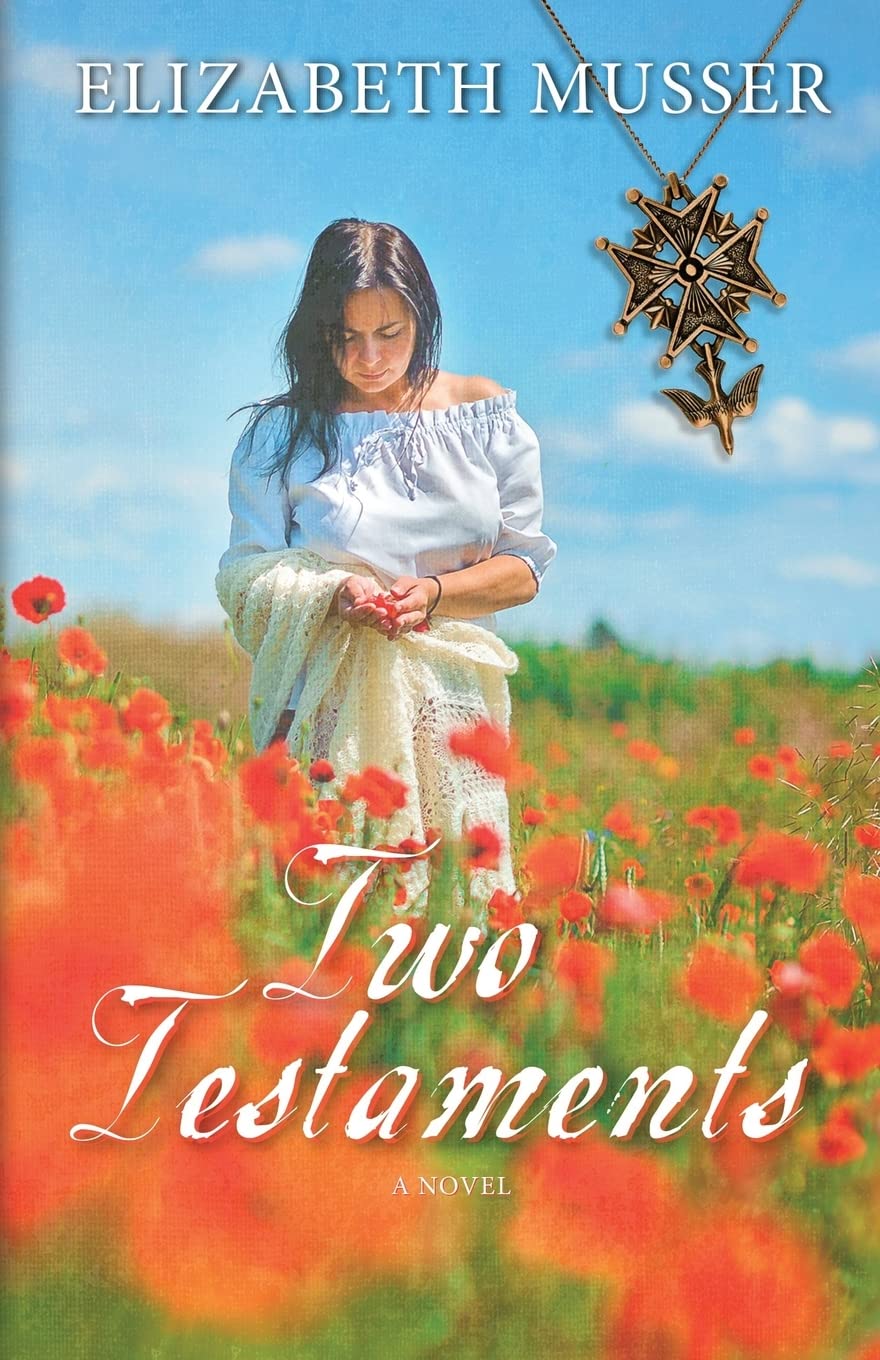 Two Testaments (Secrets of the Cross): Musser, Elizabeth: 9781734056419 ...