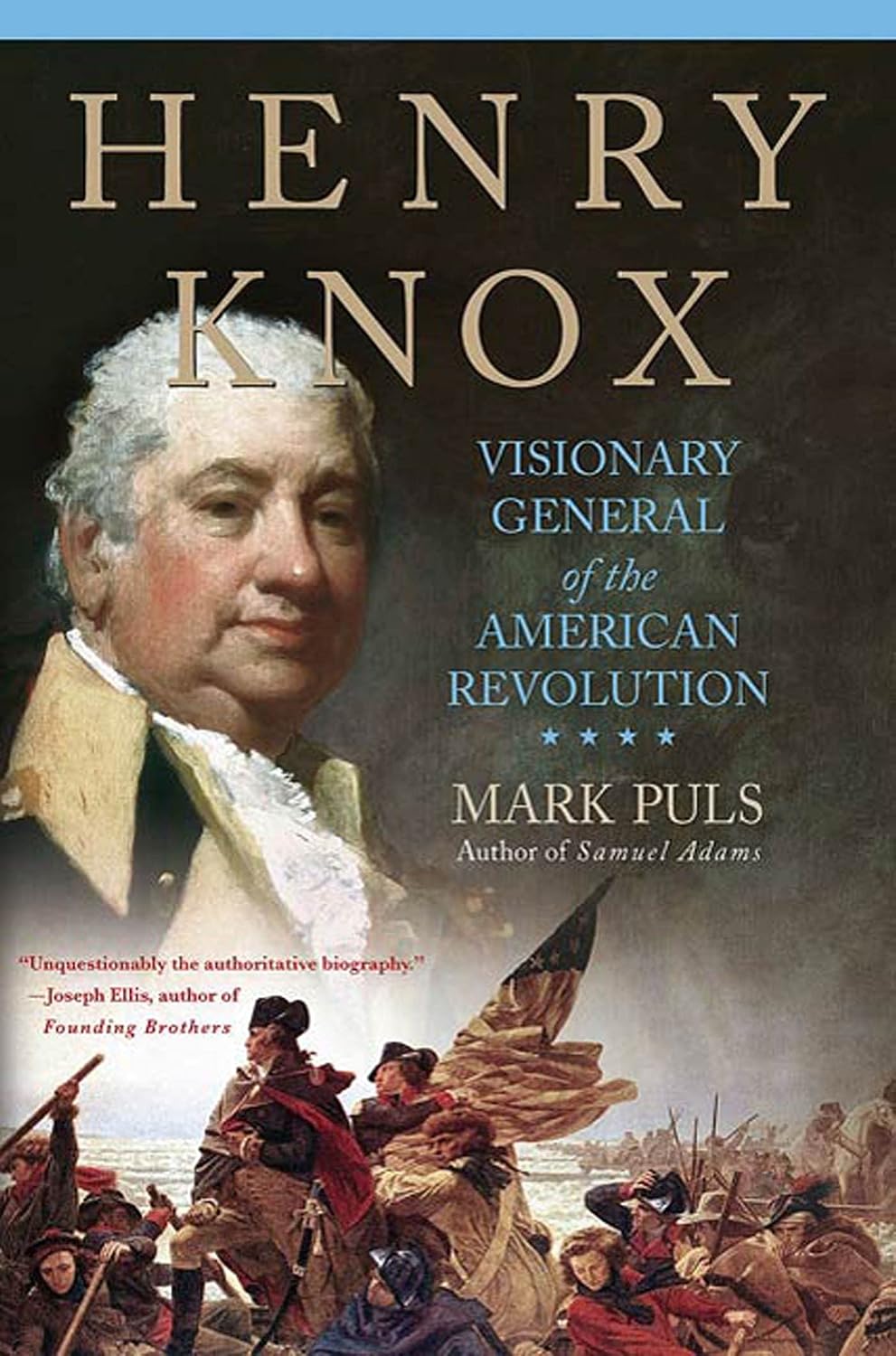 Amazon.com: Henry Knox: Visionary General of the American Revolution ...