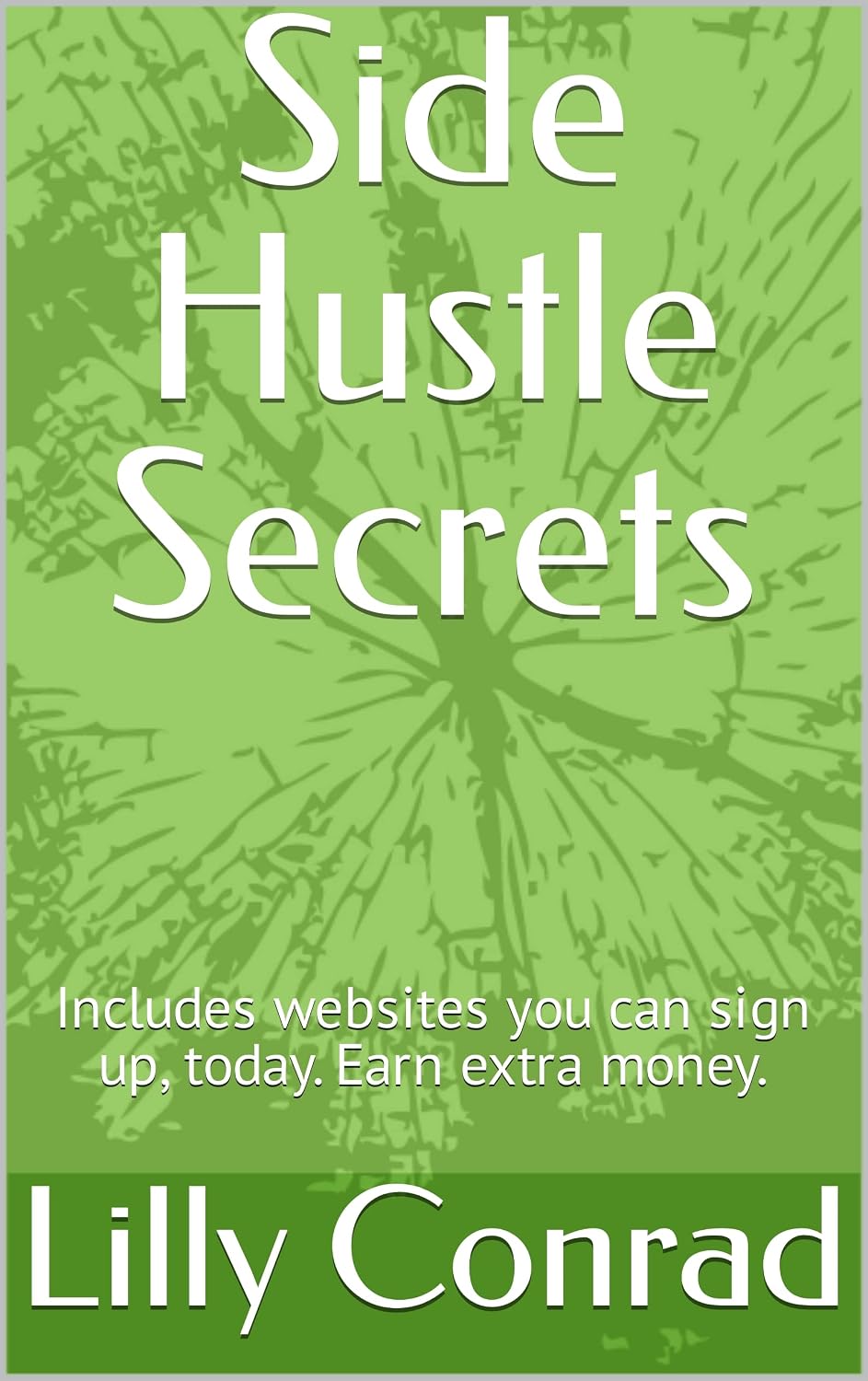 Amazon.com: Side Hustle Secrets : Includes websites you can sign up ...