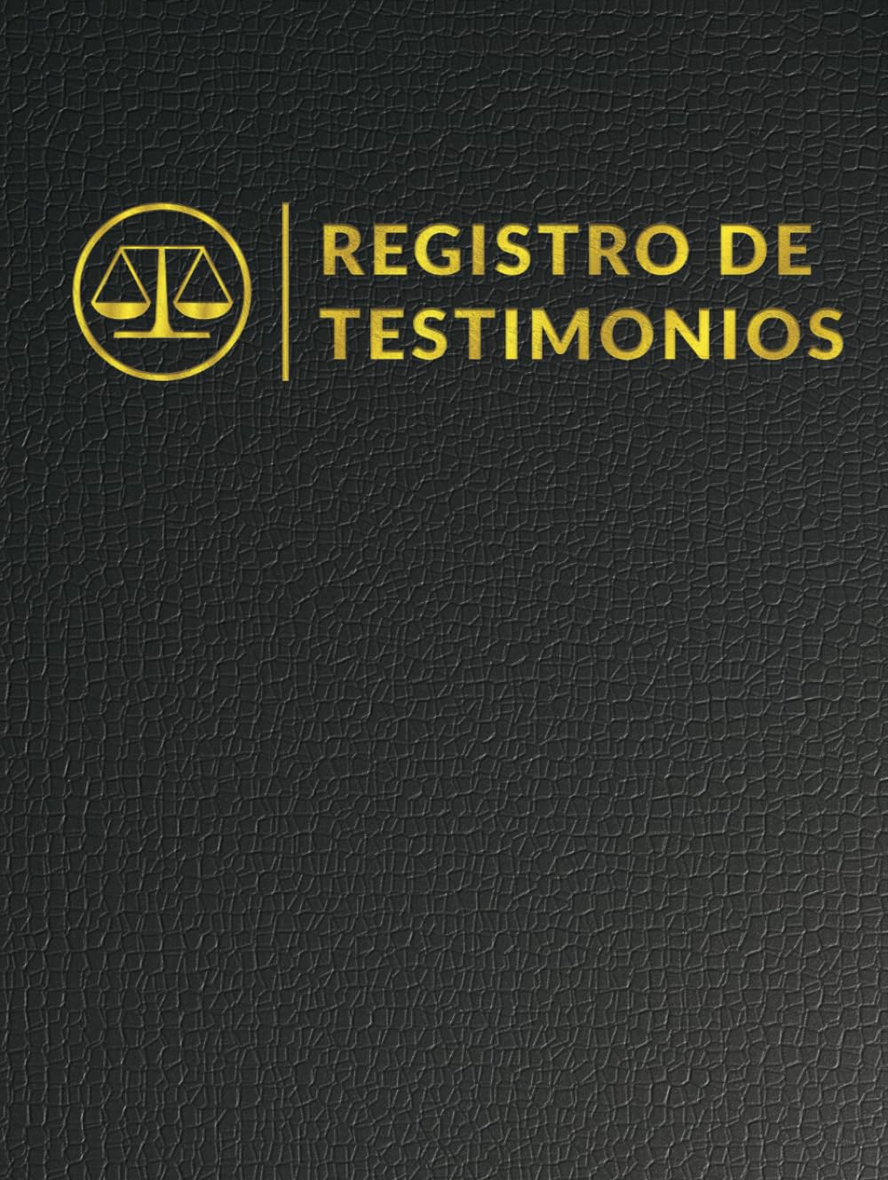 Registro de Testimonios: con Formato Predefinido para el Registro de ...