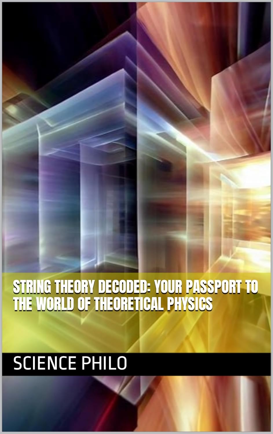 Amazon.com: String Theory Decoded: Your Passport to the World of ...