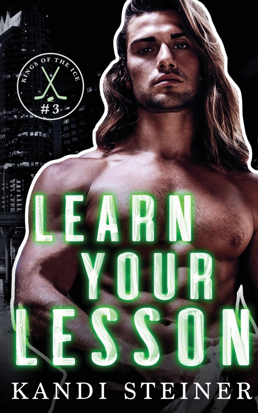Learn Your Lesson : Steiner, Kandi: Amazon.in: Books