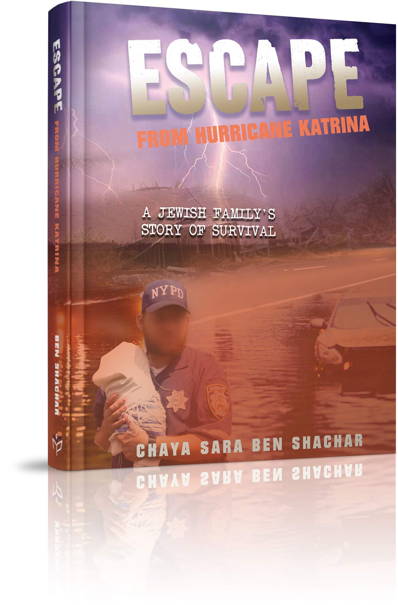 Escape from Hurricane Katrina: Chaya Sara Ben Shachar: 9781614656722 ...