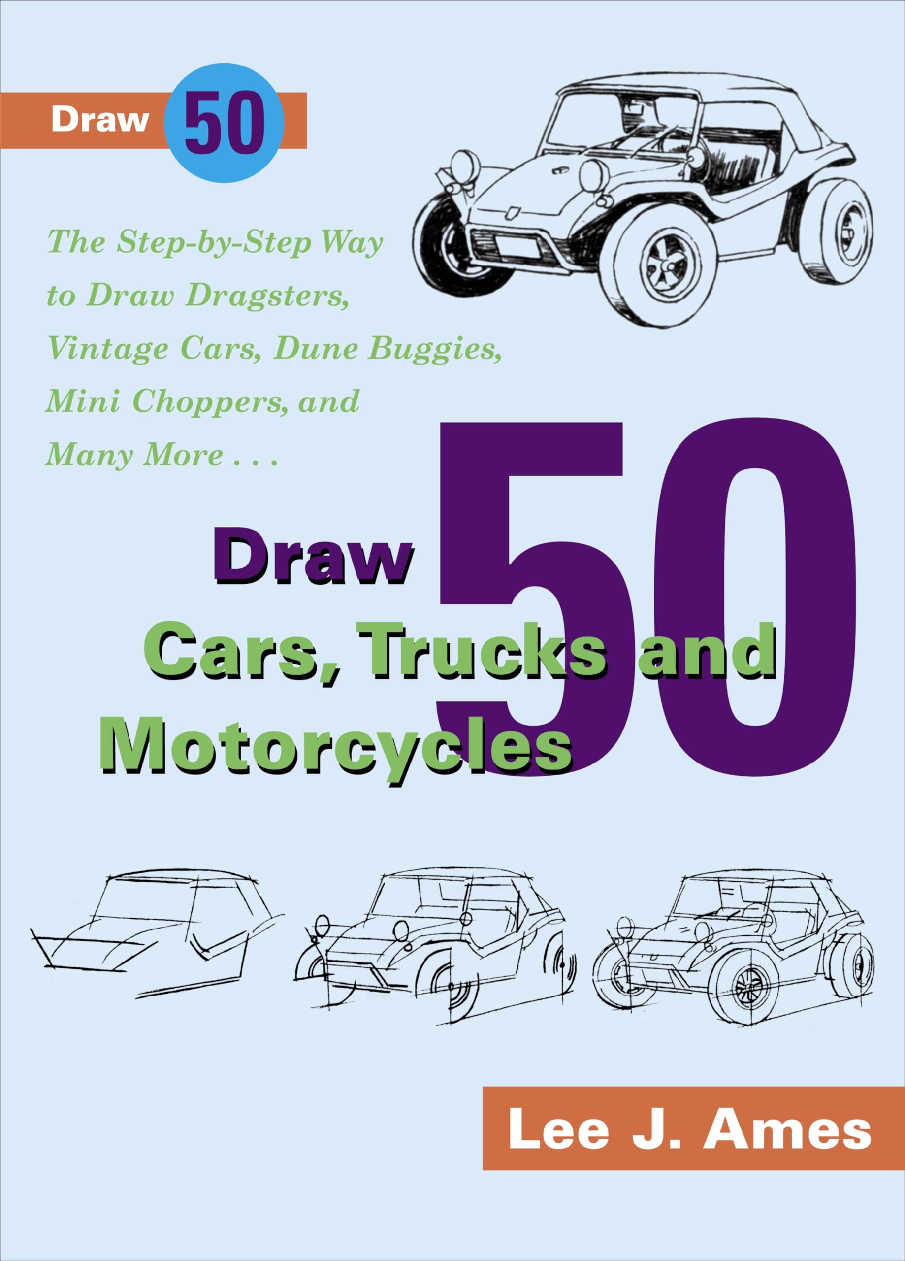 Draw 50 Cars, Trucks and Motorcycles: Ames, Lee J.: 9780385246392 ...